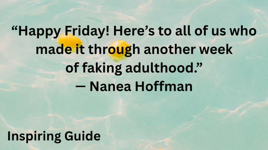 50+ Funny Friday Quotes to Kickstart Your Weekend | Inspiring Guide